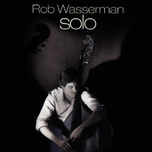 Solo: Rob Wasserman: Amazon.es: CD y vinilos}