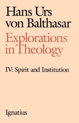 Explorations in Theology:... by Von Balthasar, Fr. Hans Urs