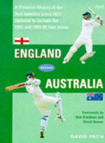 England Vs Australia a Pictorial History: David Frith: 9780563383093 ...