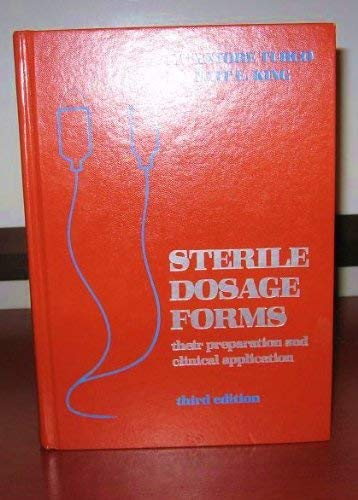 Sterile Dosage Forms: Their Preparation and Clinical Application ...