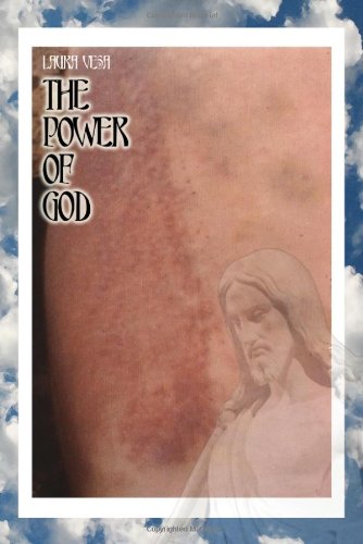 The Power of God: Laura Vesa: 9781434981806: Amazon.com: Books