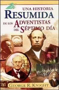 Amazon.com: A Brief History of Seventh-day Adventists (Spanish): George ...