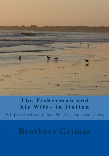 Buy The Fisherman and His Wife/ El Pescador Y Su Wife: El pescador y su ...