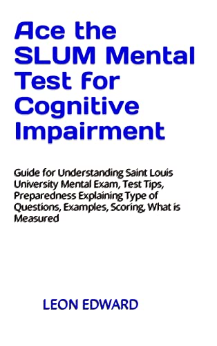 Amazon.com: Ace the SLUM Mental Test for Cognitive Impairment: Guide ...