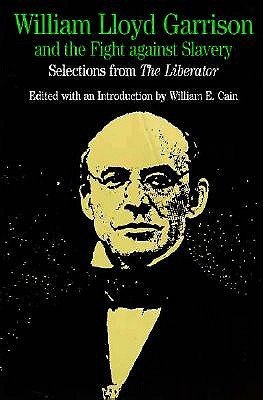 Amazon.com: William Lloyd Garrison and the Fight Against Slavery ...