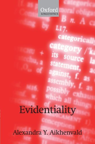 Evidentiality - Kindle edition by Aikhenvald, Alexandra Y.. Reference ...