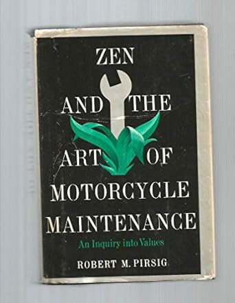 Zen and the Art of Motorcycle Maintenance (text only) by R. M. Pirsig ...