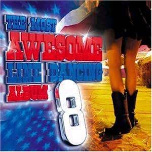 The Most Awesome Line Dance Album - Vol. 8 by Various Artists: Amazon ...