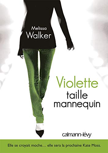 VIOLETTE T01 : TAILLE MANNEQUIN: WALKER,MELISSA: 9782702139929: Books ...