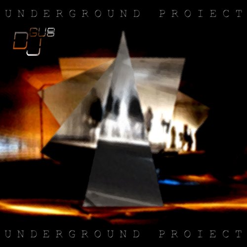 Play Underground Proiect by DJGus on Amazon Music