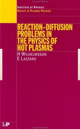 Amazon | Reaction-Diffusion Problems in the Physics of Hot Plasmas ...