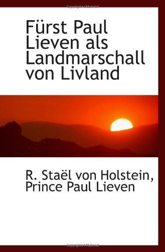 Amazon.co.jp: Fuerst Paul Lieven als Landmarschall von Livland : Staël ...