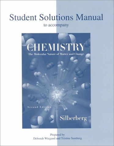 Chemistry: The Molecular Nature of Matter and Change, Second Edition ...
