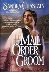The Mail Order Groom: Sandra Chastain: 9780739426630: Amazon.com: Books