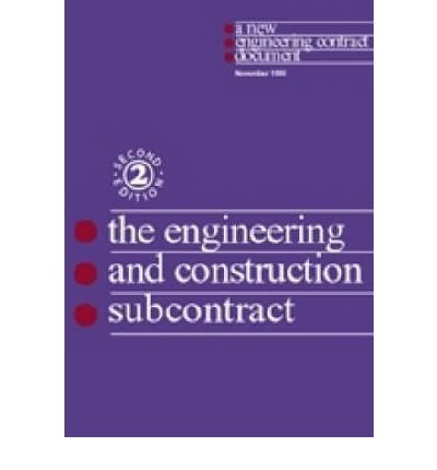 The New Engineering Contract: The Engineering and Construction ...