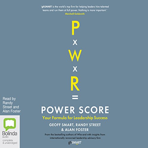 Power Score: Your Formula for Leadership Success (Audio Download): Alan ...