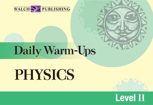 Daily Warm-Ups Physics: Level II (Daily Warm-Ups Science Series): Walch ...