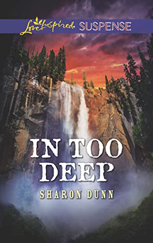In Too Deep (Love Inspired Suspense) - Kindle edition by Dunn, Sharon ...