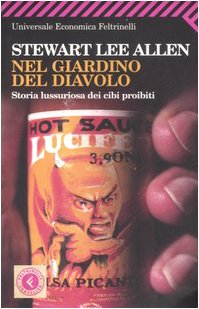 Nel giardino del diavolo. Storia lussuriosa dei cibi proibiti | Amazon ...