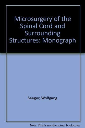 Amazon.com: Microsurgery Of Spinal Cord: 9780387816487: SEEGER