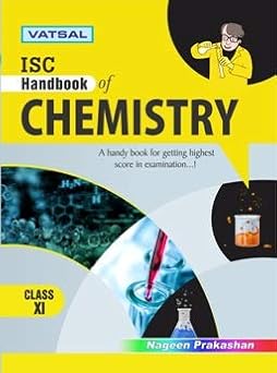 Amazon.in: Buy VATSAL ISC HANDBOOK OF CHEMISTRY XI Book Online at Low ...