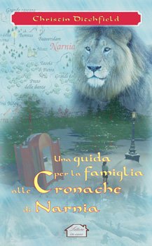 Amazon.it: Una guida per la famiglia alle Cronache di Narnia ...
