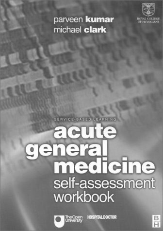 Acute General Medicine: Self-assessment Workbook: Amazon.co.uk: Kumar ...