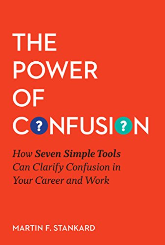 Amazon.com: The Power of Confusion:: How Seven Simple Tools Can Clarify ...