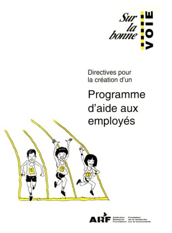 On Track : Guidelines to Creating an Employee Assistance Program ...