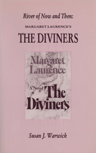 Buy River of Now and Then: Margaret Laurence's the Diviners (Canadian ...
