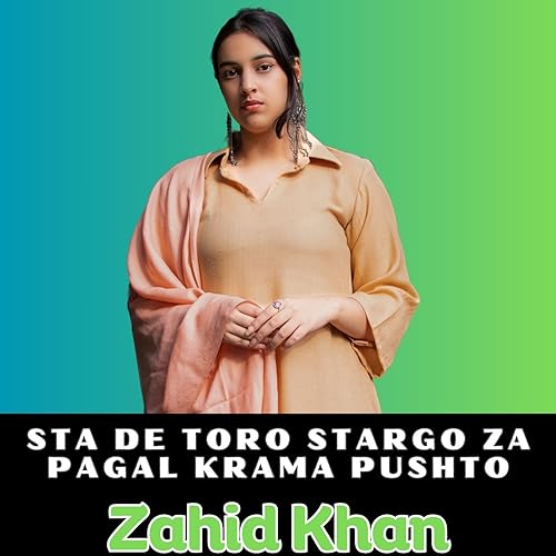 Écouter Sta De Toro Stargo Za Pagal Krama Pushto par Zahid Khan sur ...
