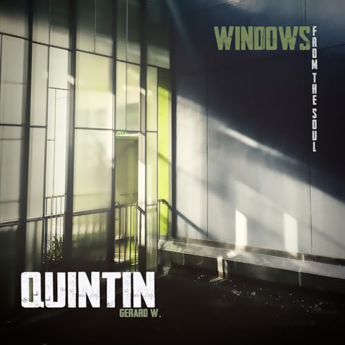 Play Windows From The Soul (Single) by Quintin Gerard W. on Amazon ...