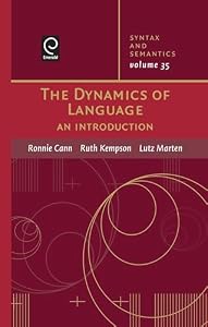 9780126135350: The Dynamics of Language (Syntax and Semantics ...