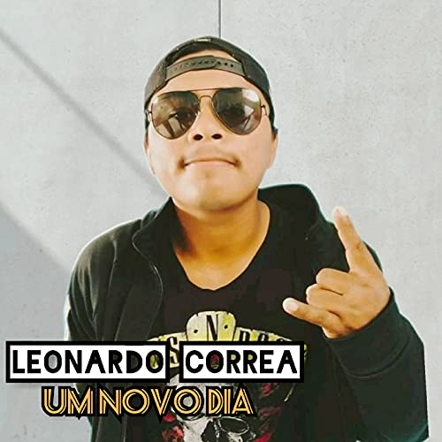 Um Novo Dia de Leonardo Correa en Amazon Music Unlimited