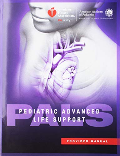 PALS Provider Manual: American Heart Association: 9780874933222: Amazon ...