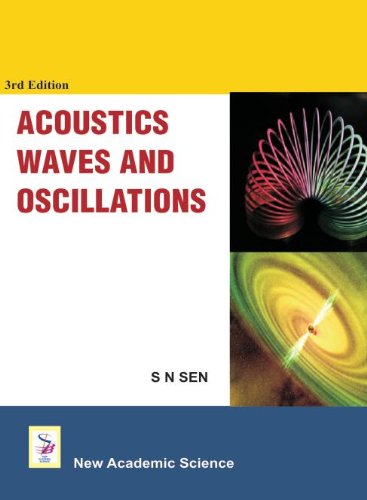 Amazon.com: Acoustics Waves and Oscillations: 9781781830024: Sen, S. N ...