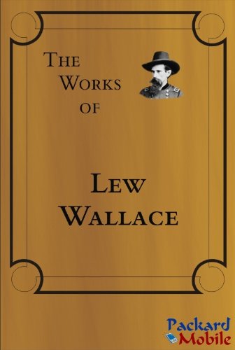 The Works: Lew Wallace - Kindle edition by Wallace, Lew. Literature ...