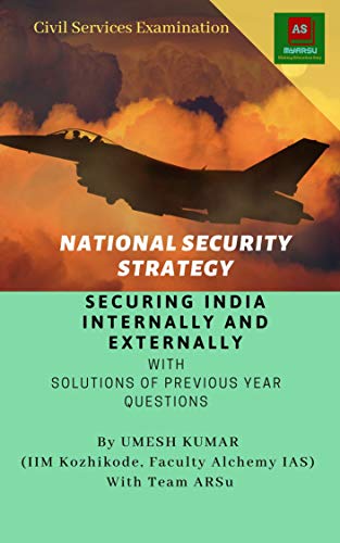 Amazon.com: NATIONAL SECURITY STRATEGY: SECURING INDIA INTERNALLY AND ...