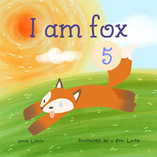 I am fox 5: Picture Books for kids, Preschool Books, Children's Bedtime ...