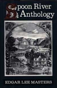 Spoon River Anthology: Masters, Edgar Lee: 9781566190664: Amazon.com: Books