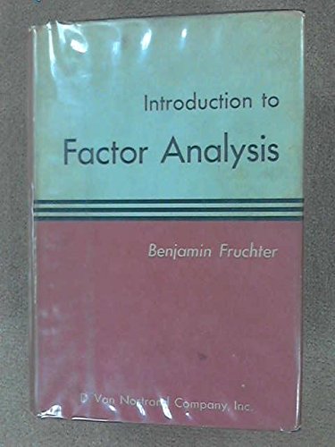 Introduction to Factor Analysis: Fruchter, Benjamin: 9780442024802 ...