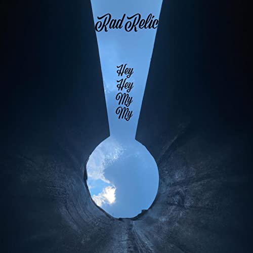 Amazon.co.jp: Hey Hey My My : Rad Relic: デジタルミュージック