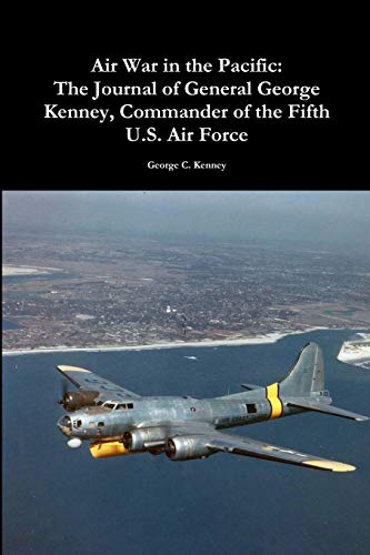 Snapklik.com : Air War In The Pacific: The Journal Of General George Kenney