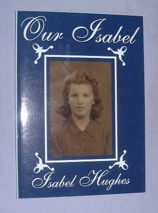 Our Isabel: Hughes, I.: 9781858637358: Amazon.com: Books
