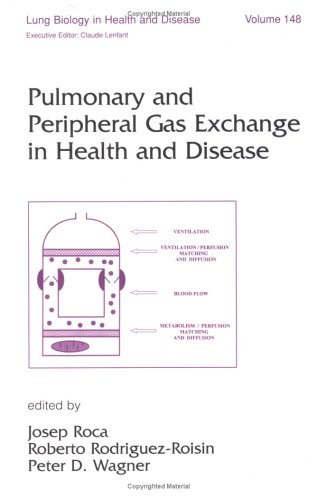 Pulmonary and Peripheral Gas Exchange in Health and Disease (Lung ...