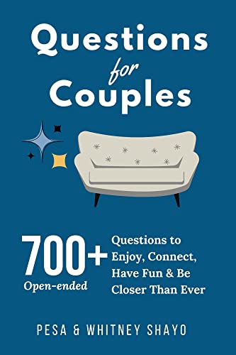 Questions for Couples: 700+ Open-ended Questions to Enjoy, Connect ...