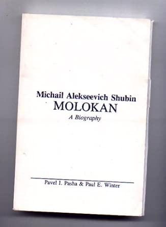 Molokan Michail Alekseevich Shubin A Biography: William and Martha ...