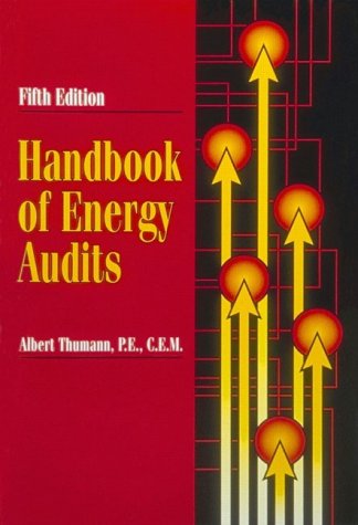 Handbook of Energy Audits (5th Edition): Thumann, Albert: 9780139752025 ...