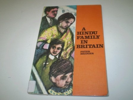 A Hindu Family in Britain: Peter Bridger: 9780080069050: Amazon.com: Books