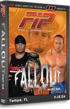 Amazon.com: Full Impact Pro Wrestling: FIP - Fallout 2004 Night 1 DVD ...